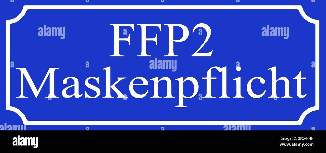 German Mandatory FFP2 Face Masks and blue sign Stock Photo - Alamy