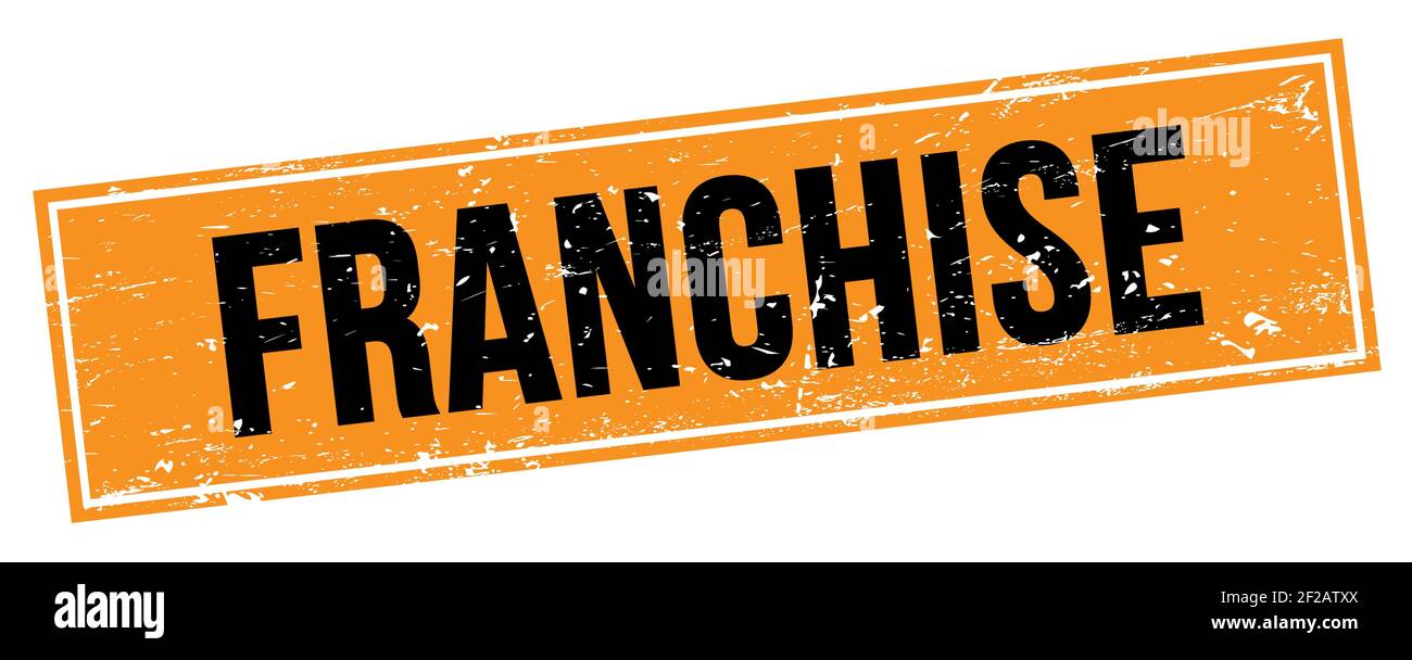 FRANCHISE text on black orange grungy rectangle stamp sign Stock Photo ...