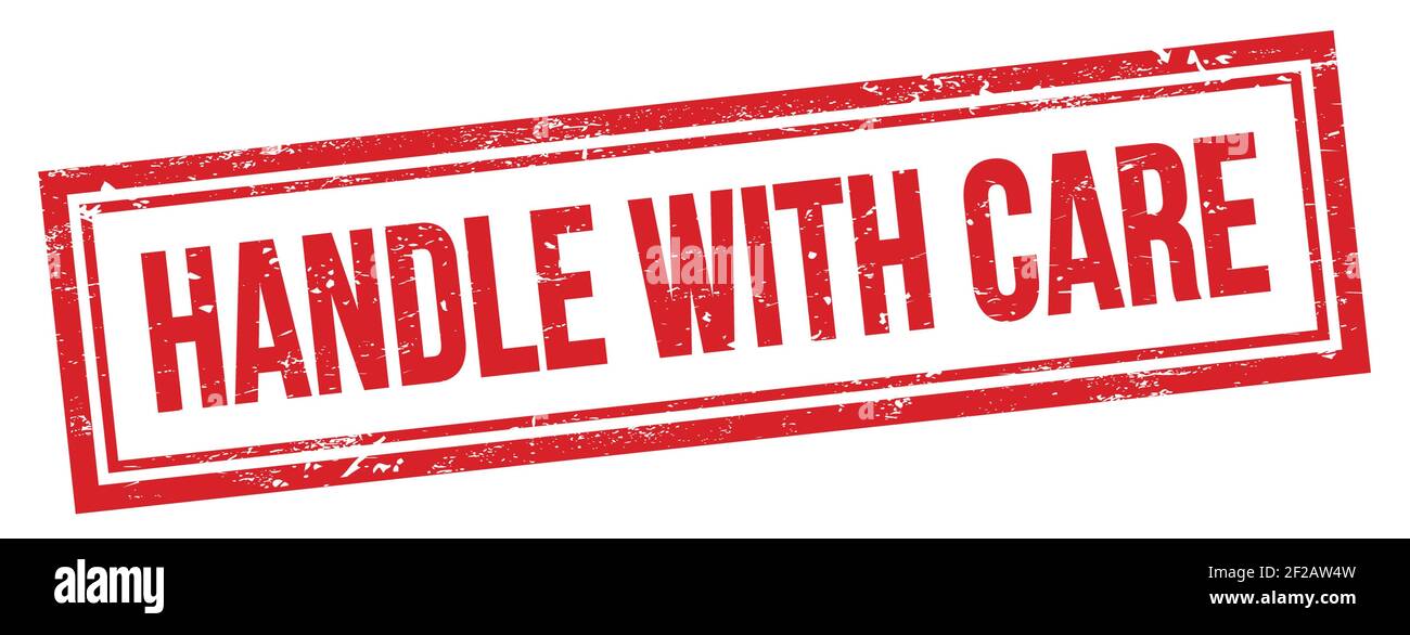 HANDLE WITH CARE text on red grungy vintage rectangle stamp Stock Photo ...