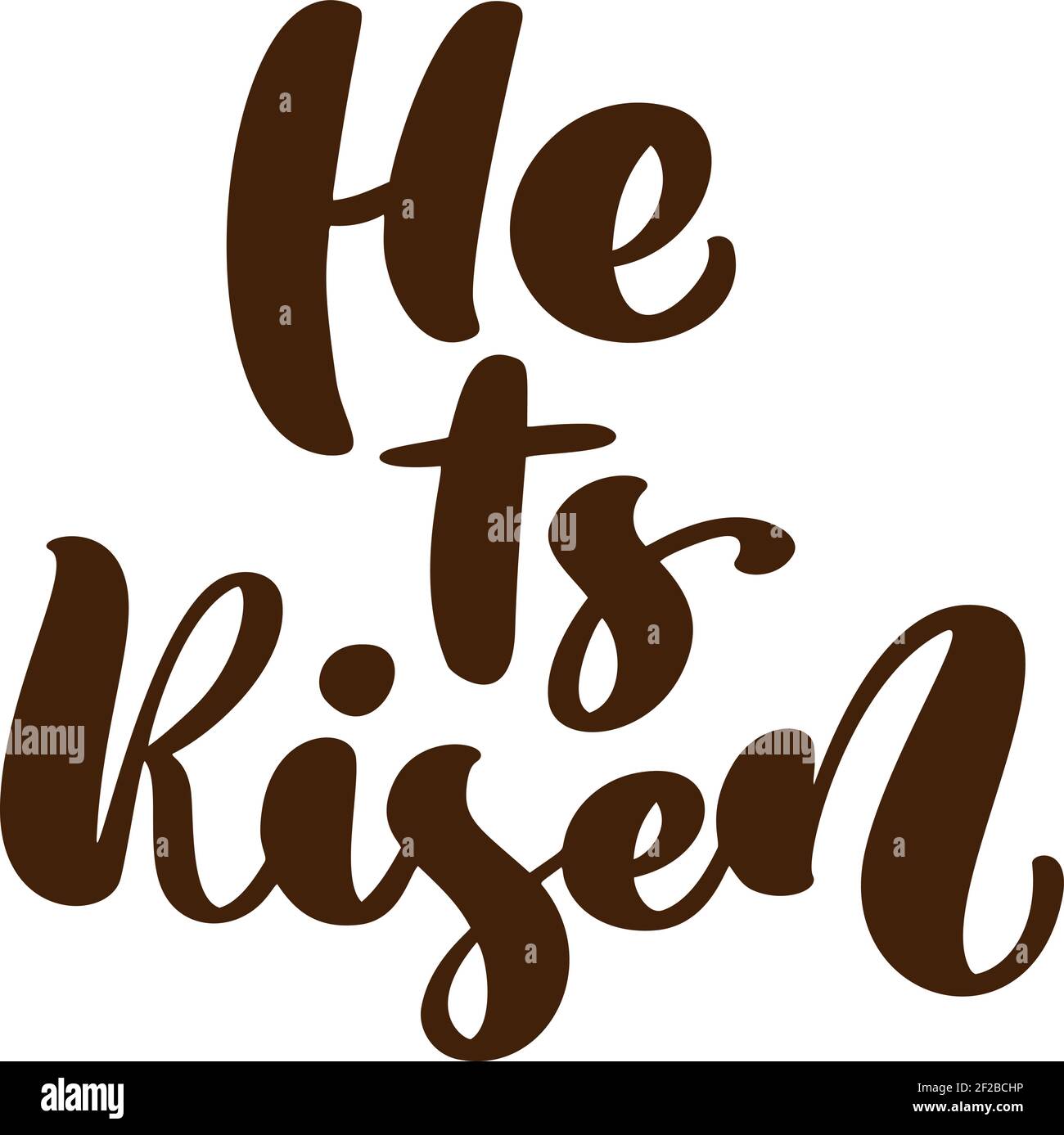 Hand drawn He is Risen Easter Calligraphy lettering Vector text. Christ ...