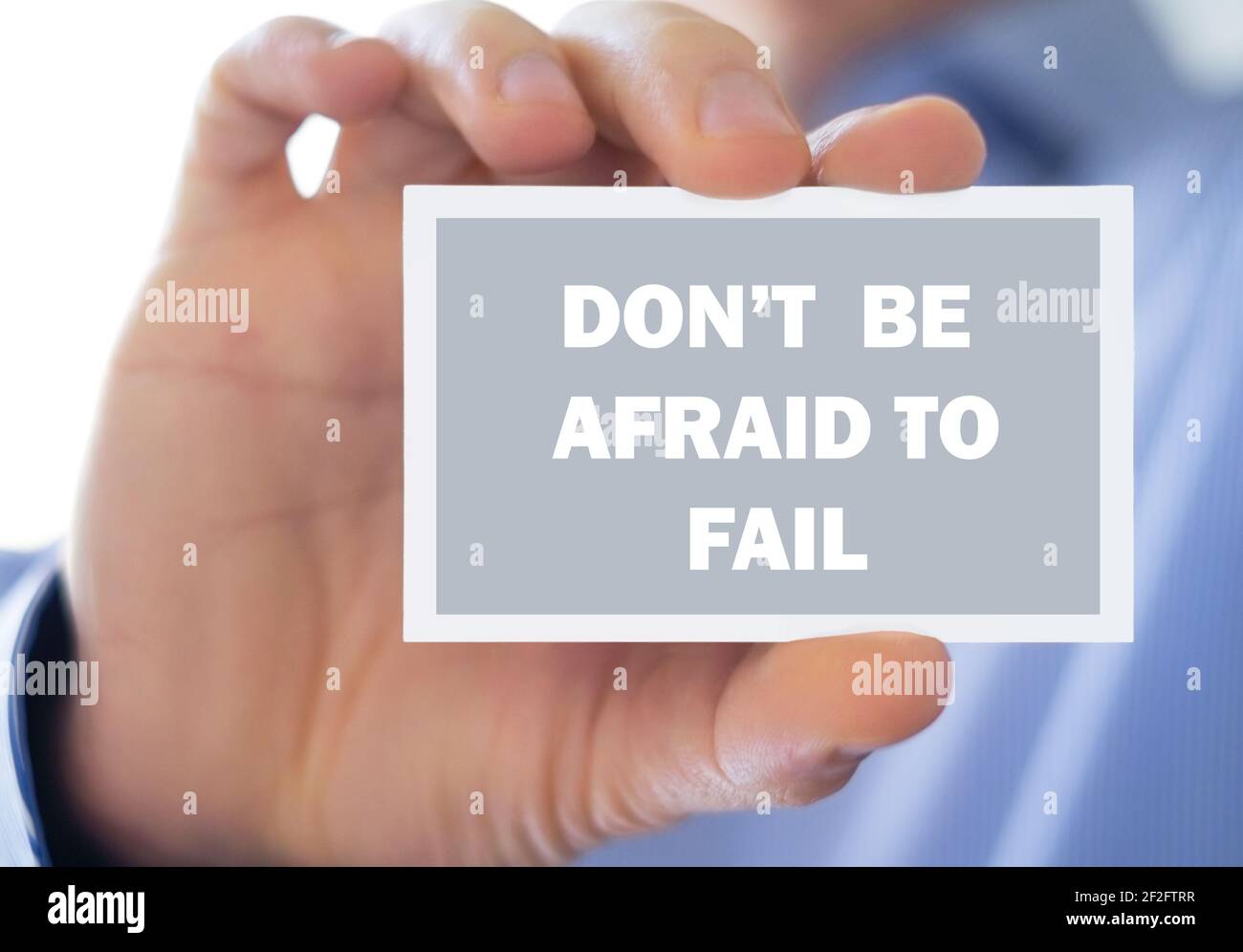 Do not be afraid to fail - motivational concept Stock Photo - Alamy