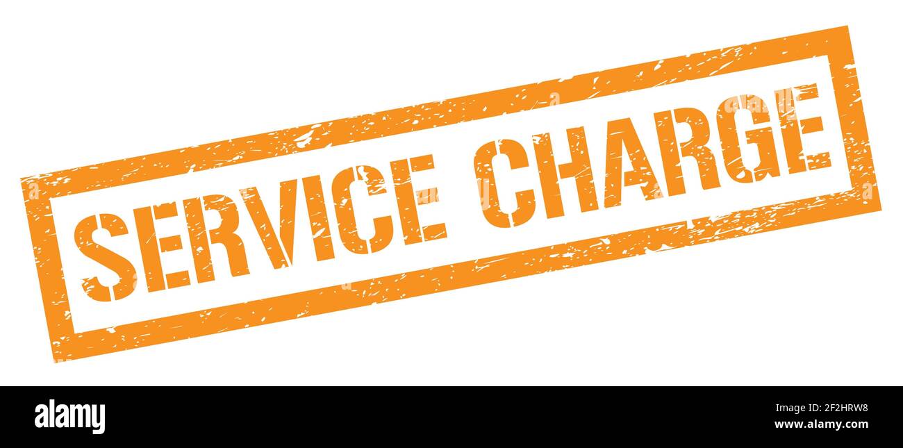 SERVICE CHARGE orange grungy rectangle stamp sign Stock Photo - Alamy