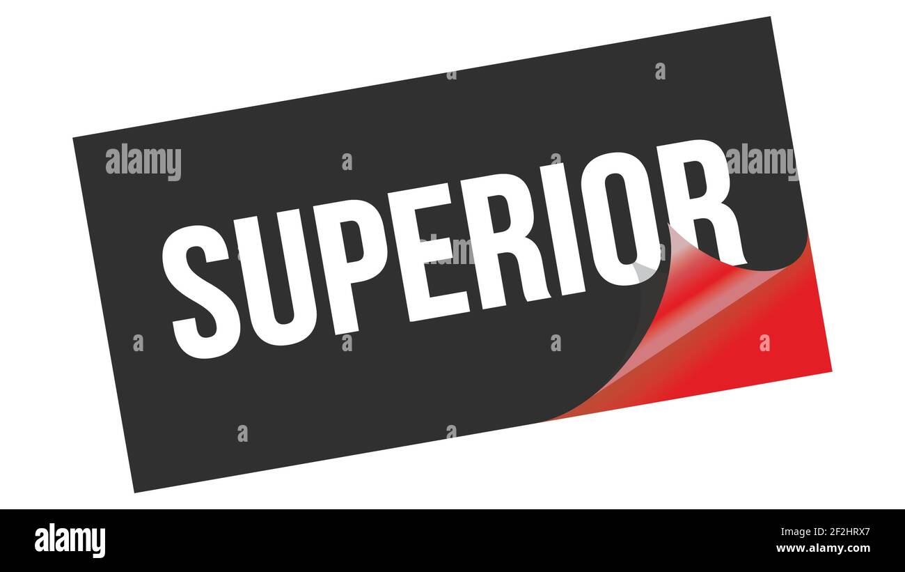SUPERIOR text written on black red sticker stamp Stock Photo - Alamy
