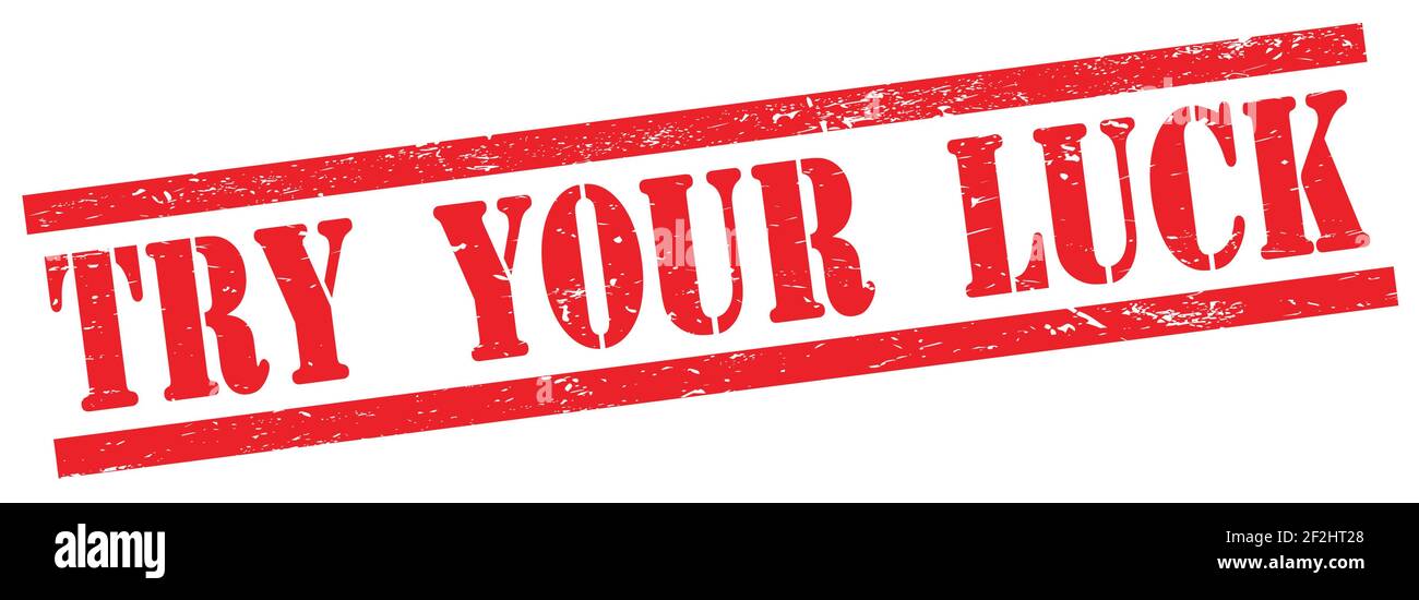 Try your luck word hi-res stock photography and images - Alamy