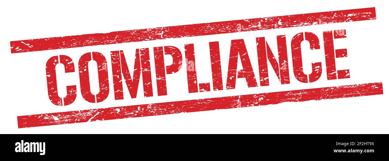 COMPLIANCE text on red grungy rectangle stamp sign Stock Photo - Alamy