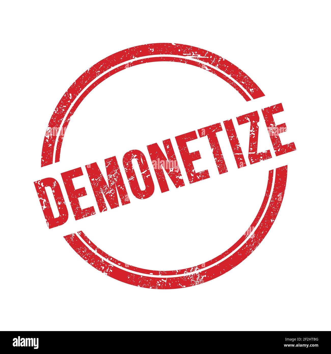 Demonetize word hi-res stock photography and images - Alamy