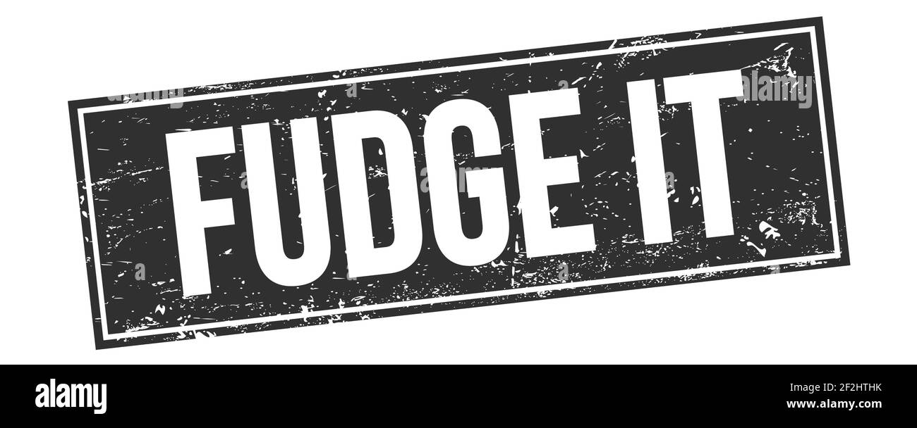 Fudge it stamp hi-res stock photography and images - Alamy