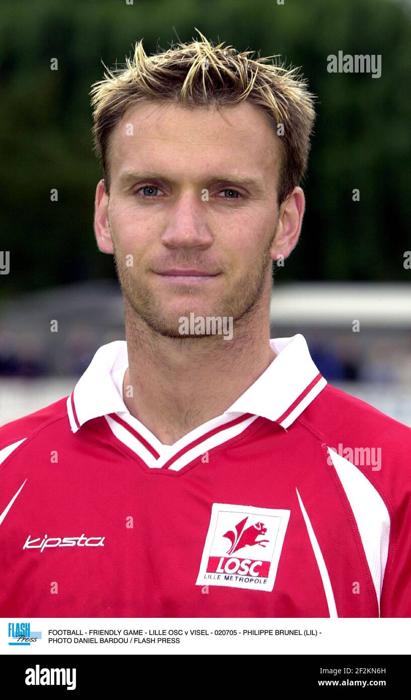 FOOTBALL - FRIENDLY GAME - LILLE OSC v VISEL - 020705 - PHILIPPE BRUNEL ...