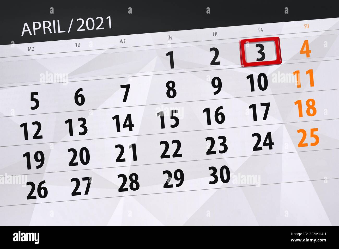 Calendar planner for the month April 2021, deadline day, 3, saturday ...