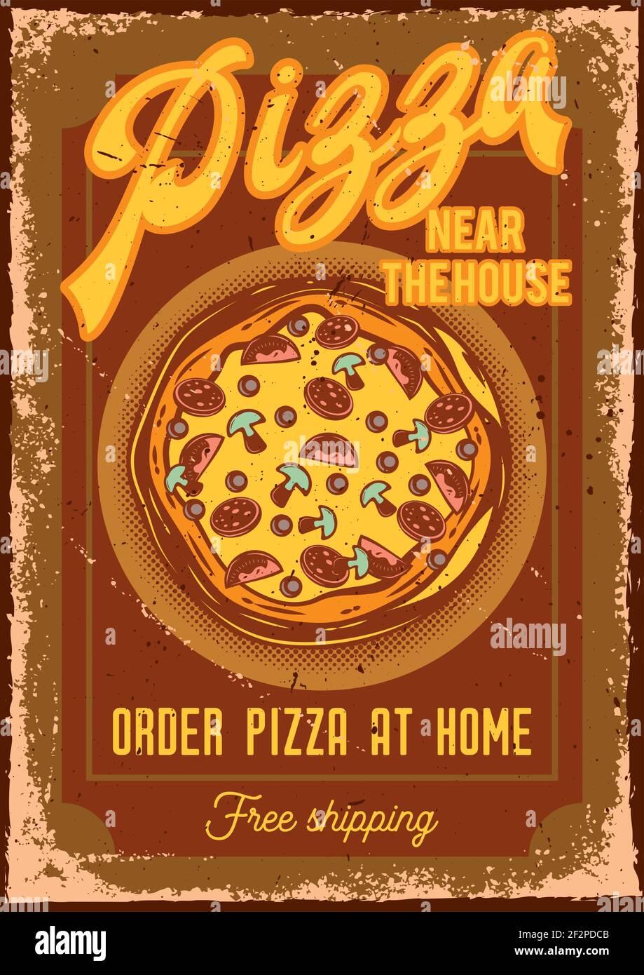 Poster design with illustration of a pizza on vintage background Stock ...