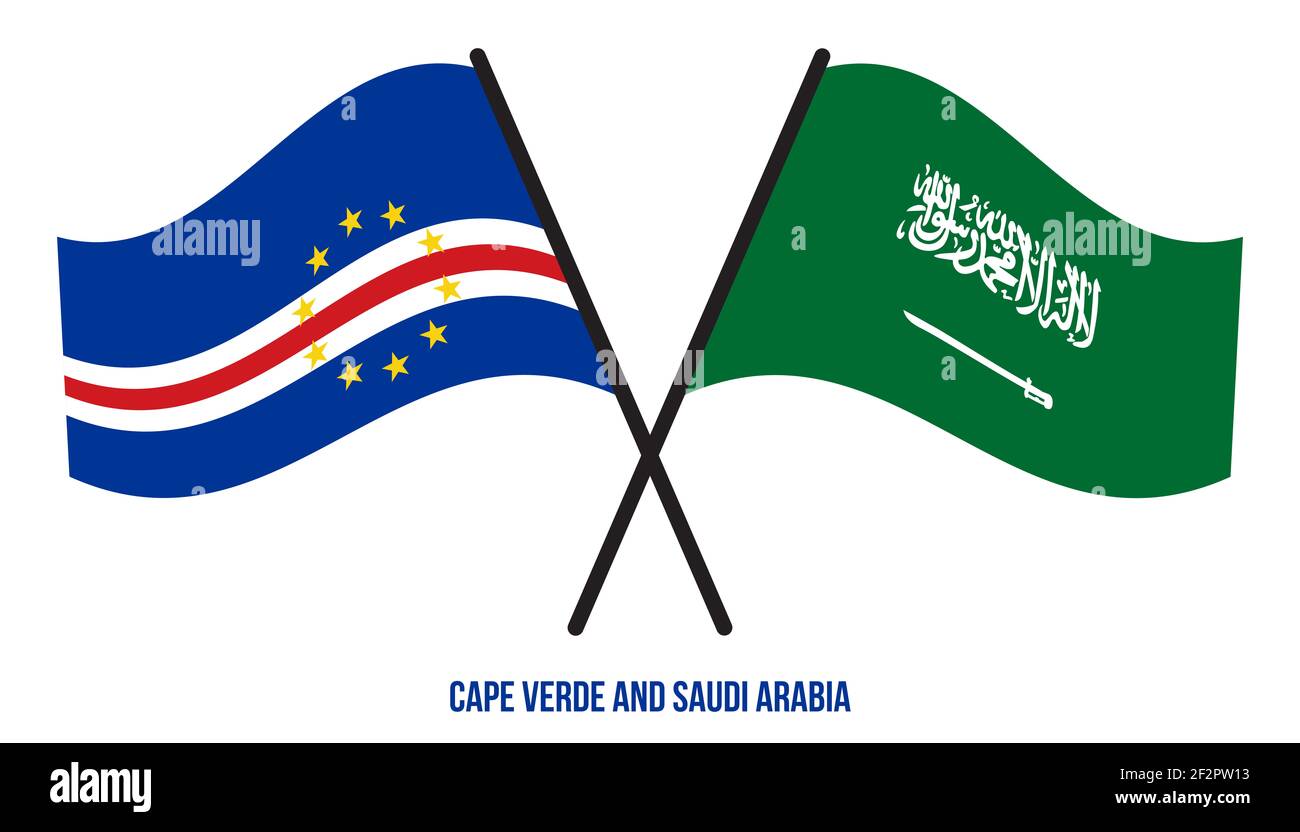 Cape Verde and Saudi Arabia Flags Crossed And Waving Flat Style ...