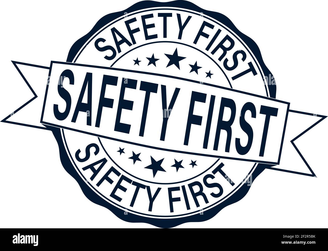 Safety first badge hi-res stock photography and images - Alamy
