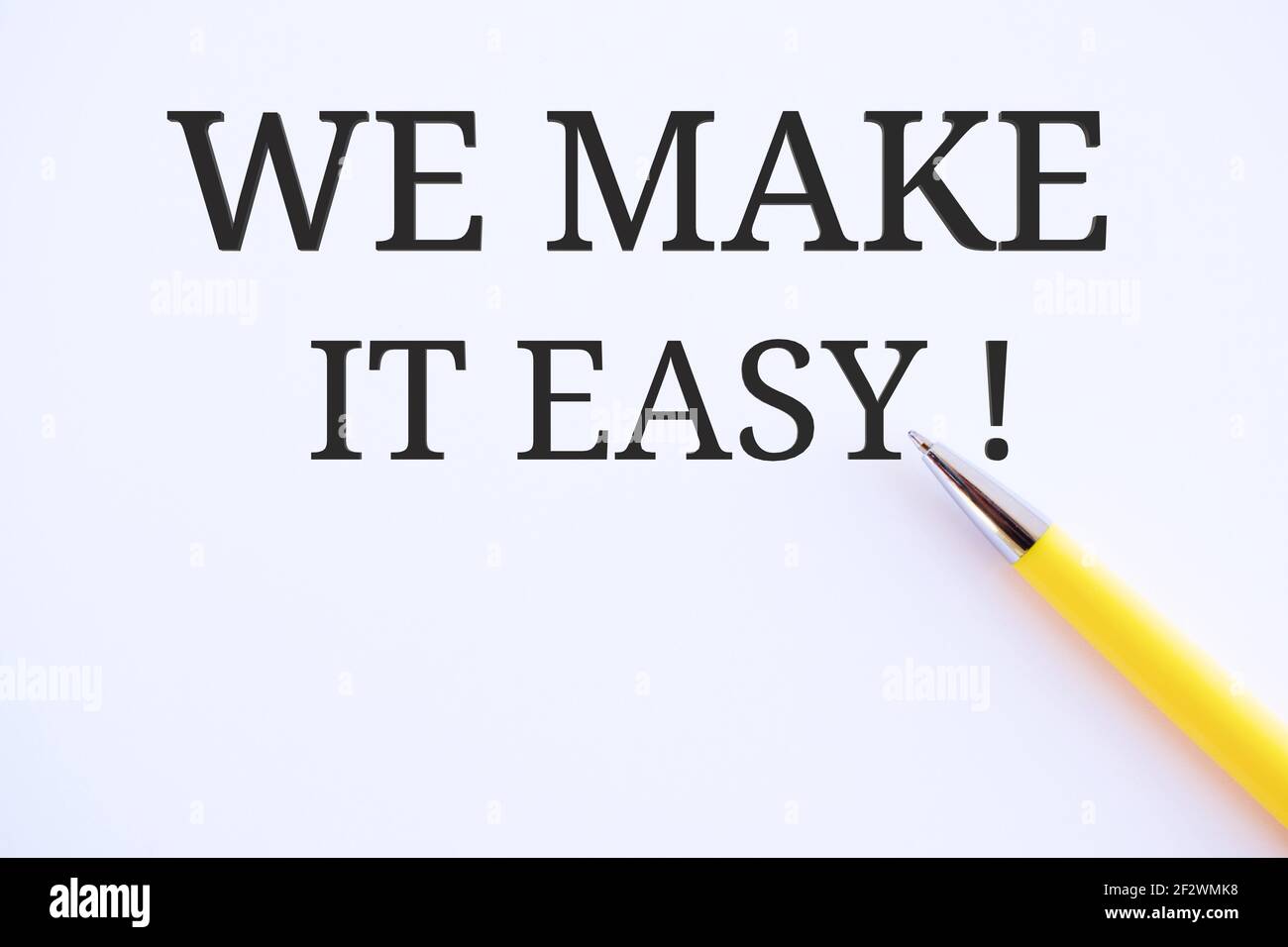 We make it easy text concept isolated over white background, copy space ...