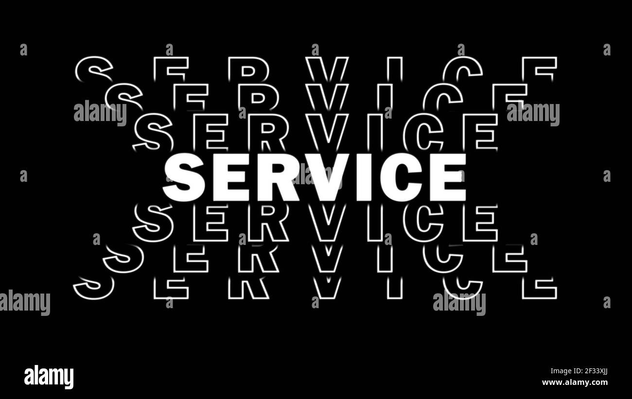 SERVICE - white lettering with repeating effect on black background ...