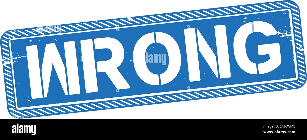 square stamp with the word wrong rubber stamp on a white Background ...