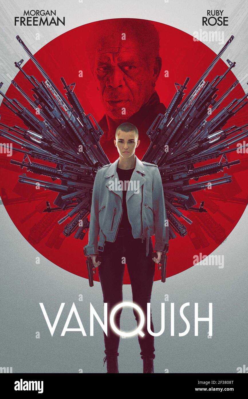 VANQUISH, poster, from top: Morgan Freeman, Ruby Rose, 2021 ...