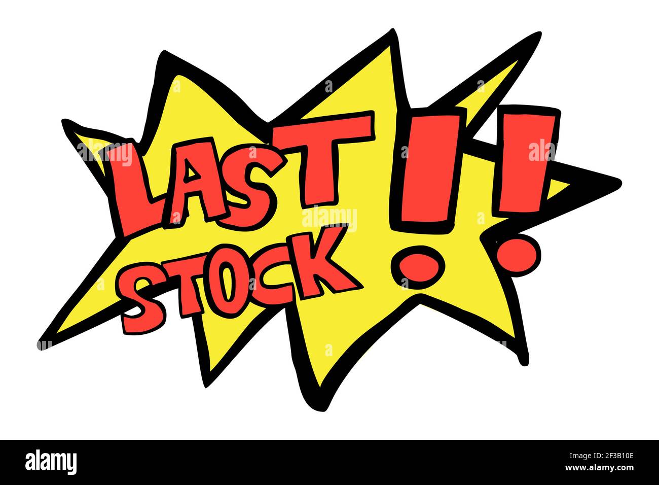 Vector Hand Draw Sketch Announcement, Last Stock, Isolated on White ...