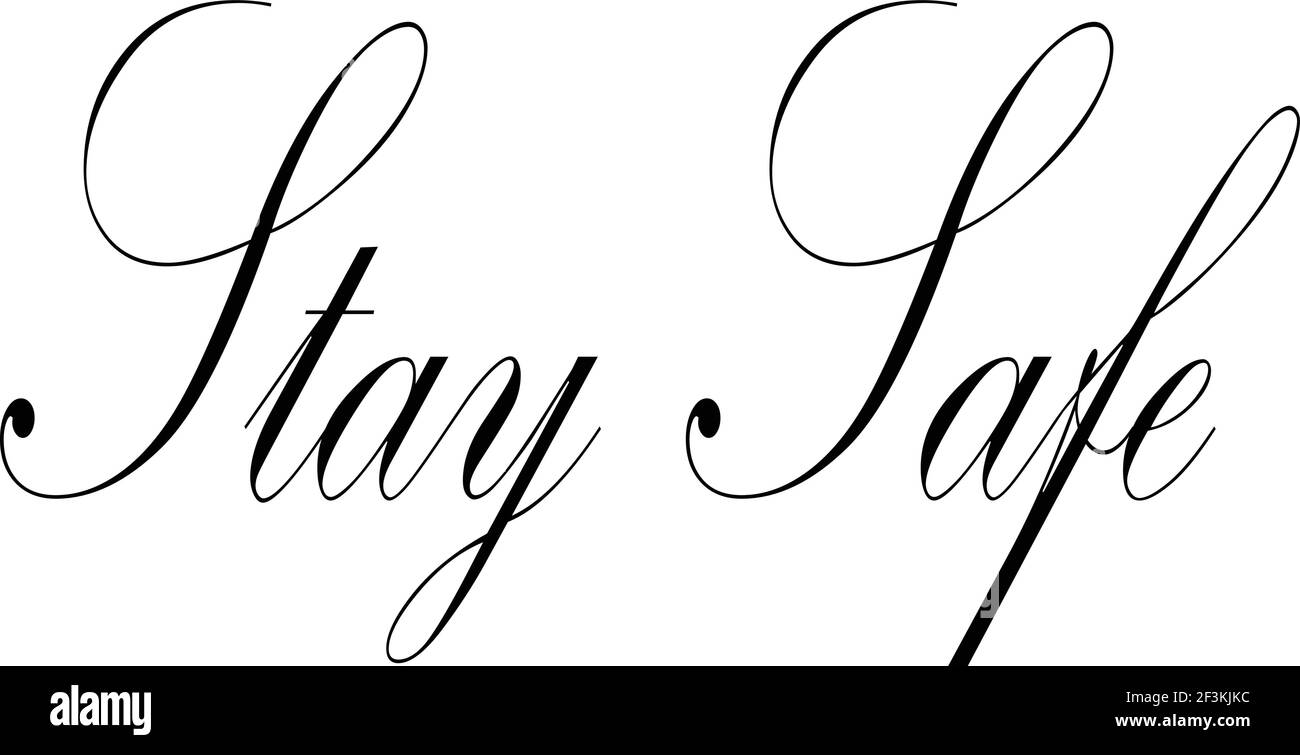 Stay safe text sign illustration on white background Stock Vector Image ...