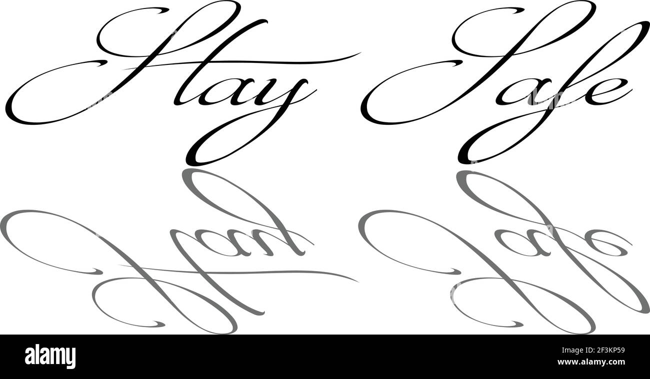 Stay safe text sign illustration on white background Stock Vector Image & Art - Alamy