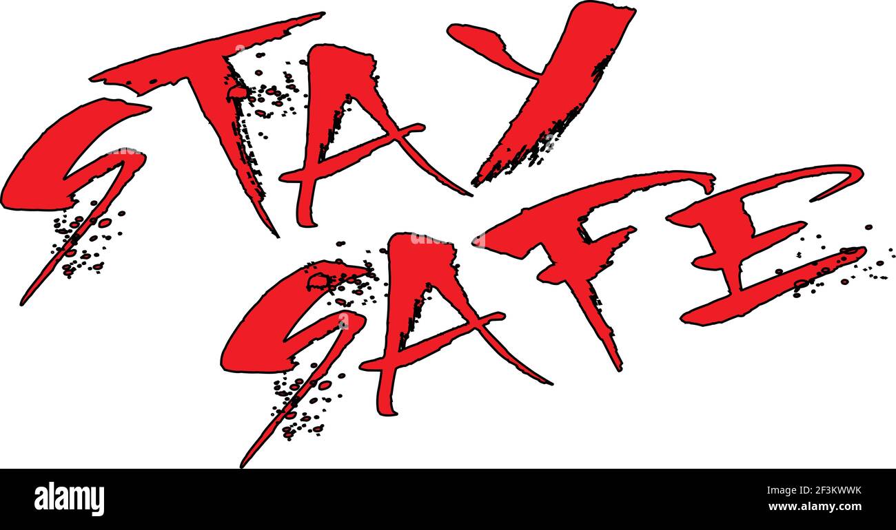 Stay safe text sign illustration on white background Stock Vector Image & Art - Alamy
