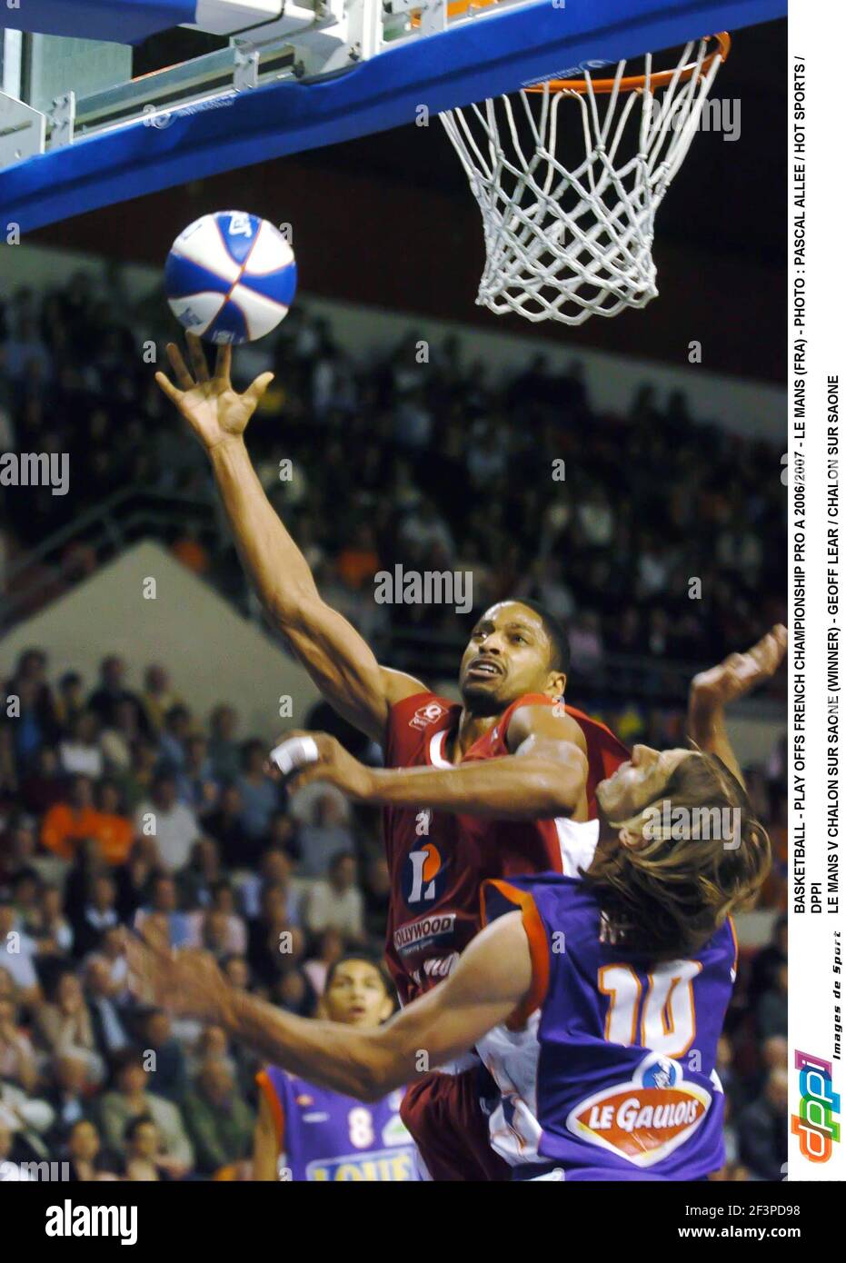 BASKETBALL - PLAY OFFS FRENCH CHAMPIONSHIP PRO A 2006/2007 - LE MANS ...