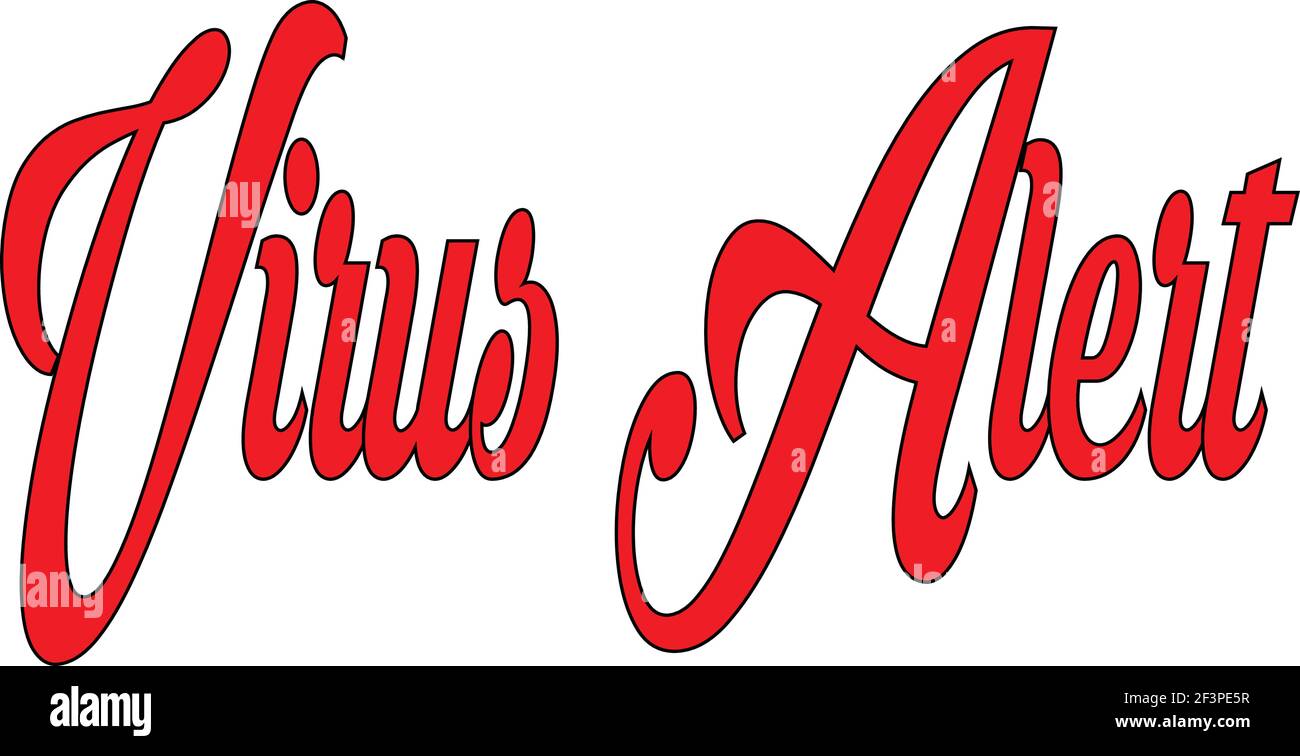 Virus Alert text sign illustration on white Background Stock Vector ...