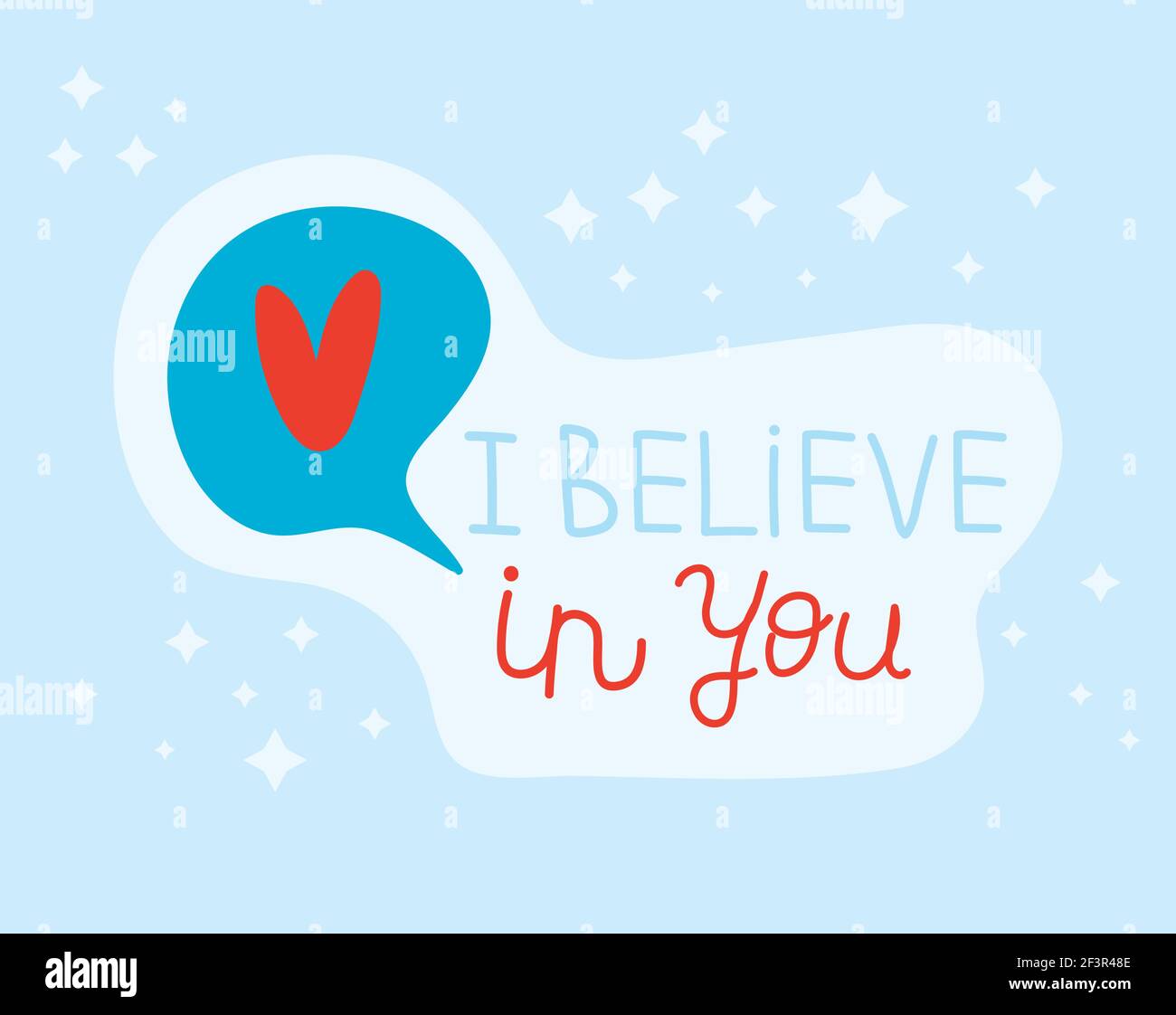 believe in you Stock Vector Image & Art - Alamy