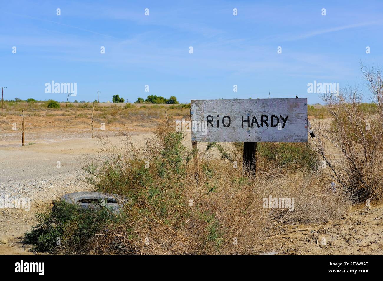 Hand made sign on a dirt road heading to Hardy River, near Mexicali ...