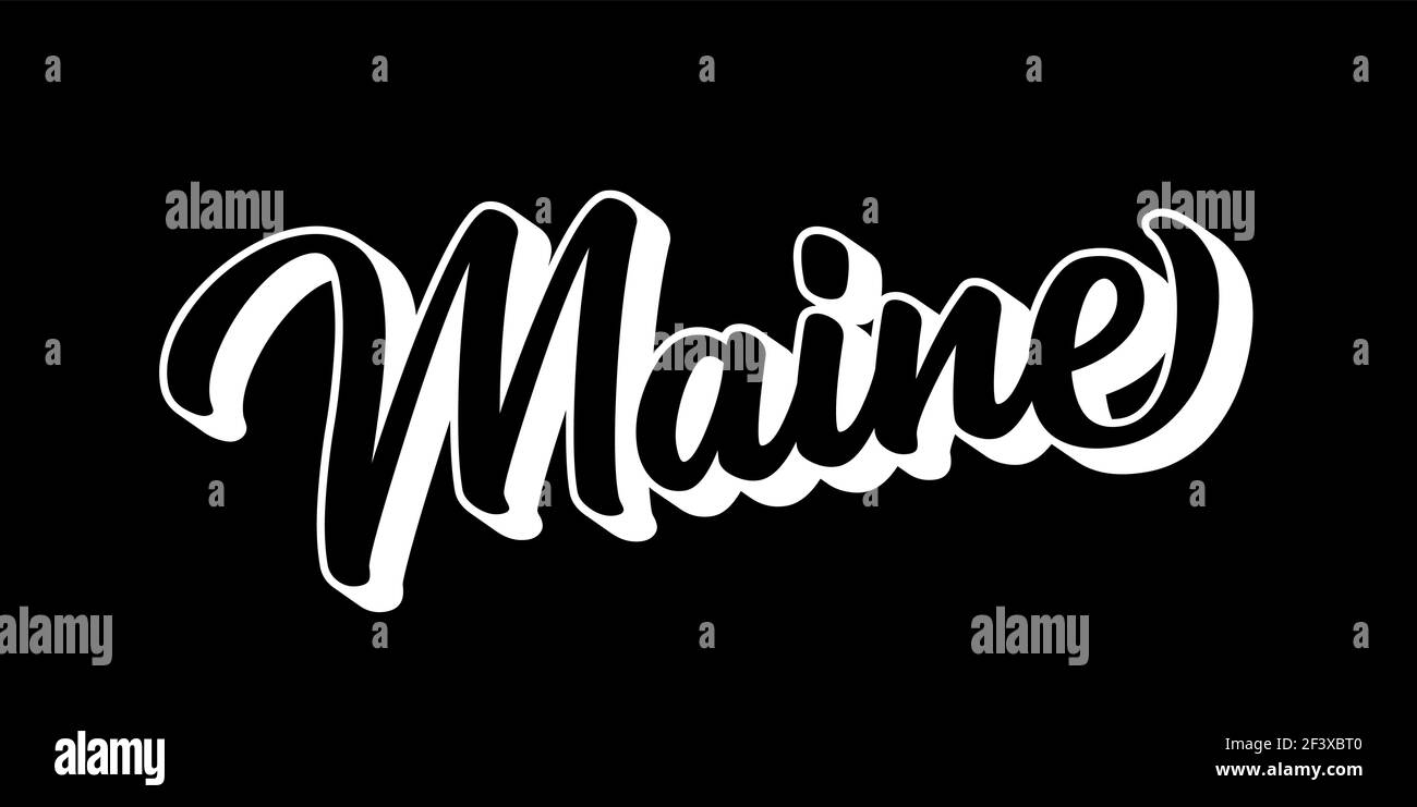 Hand sketched MAINE text. 3D vintage, retro lettering for poster ...