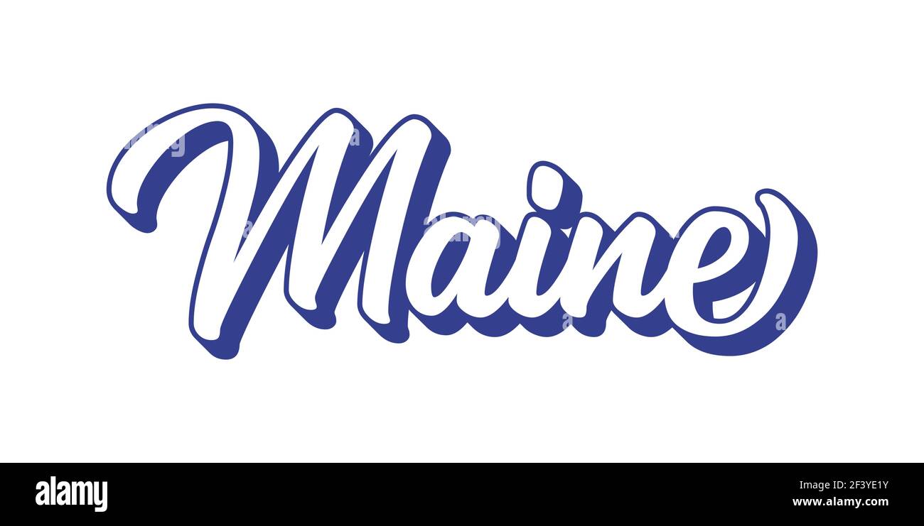 Hand sketched MAINE text. 3D vintage, retro lettering for poster ...