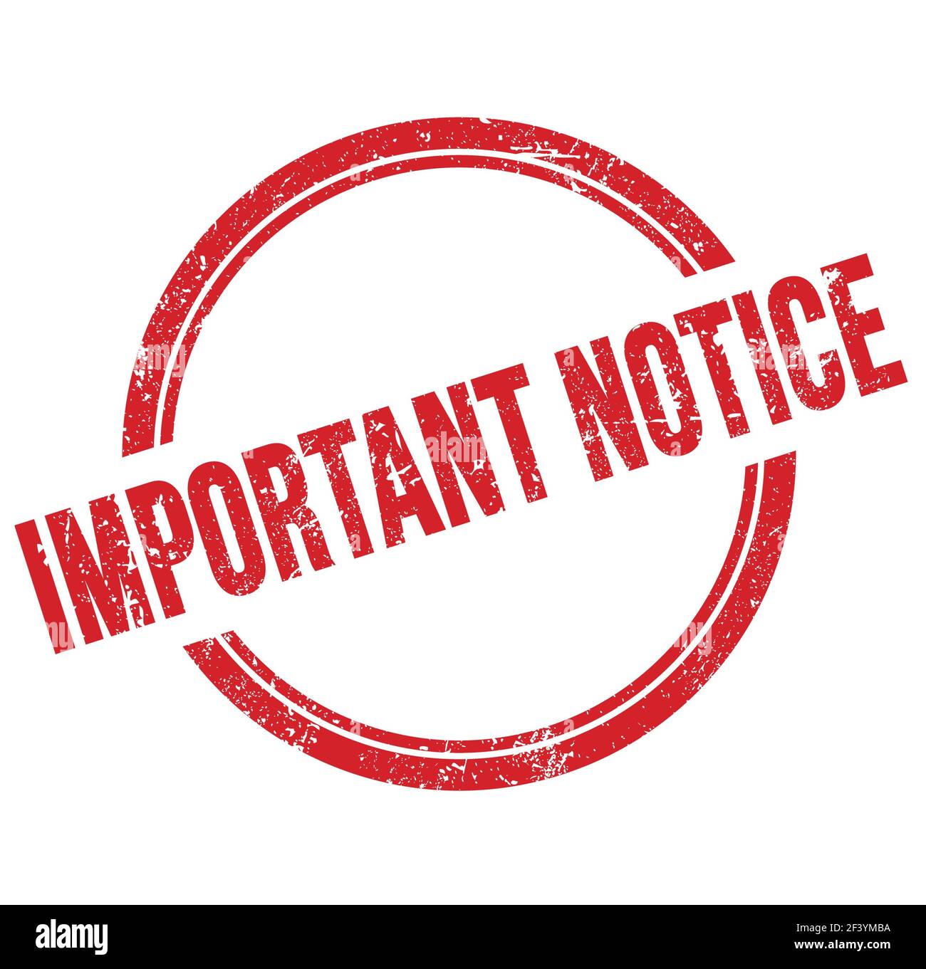 IMPORTANT NOTICE text written on red grungy vintage round stamp Stock ...