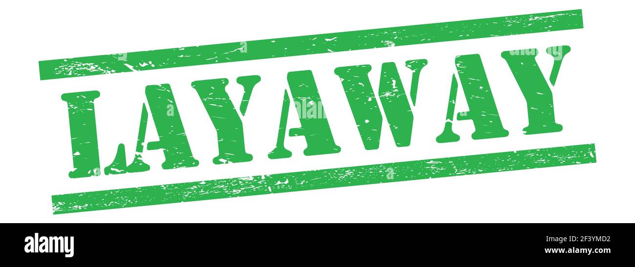 LAYAWAY text on green grungy vintage rubber stamp Stock Photo - Alamy