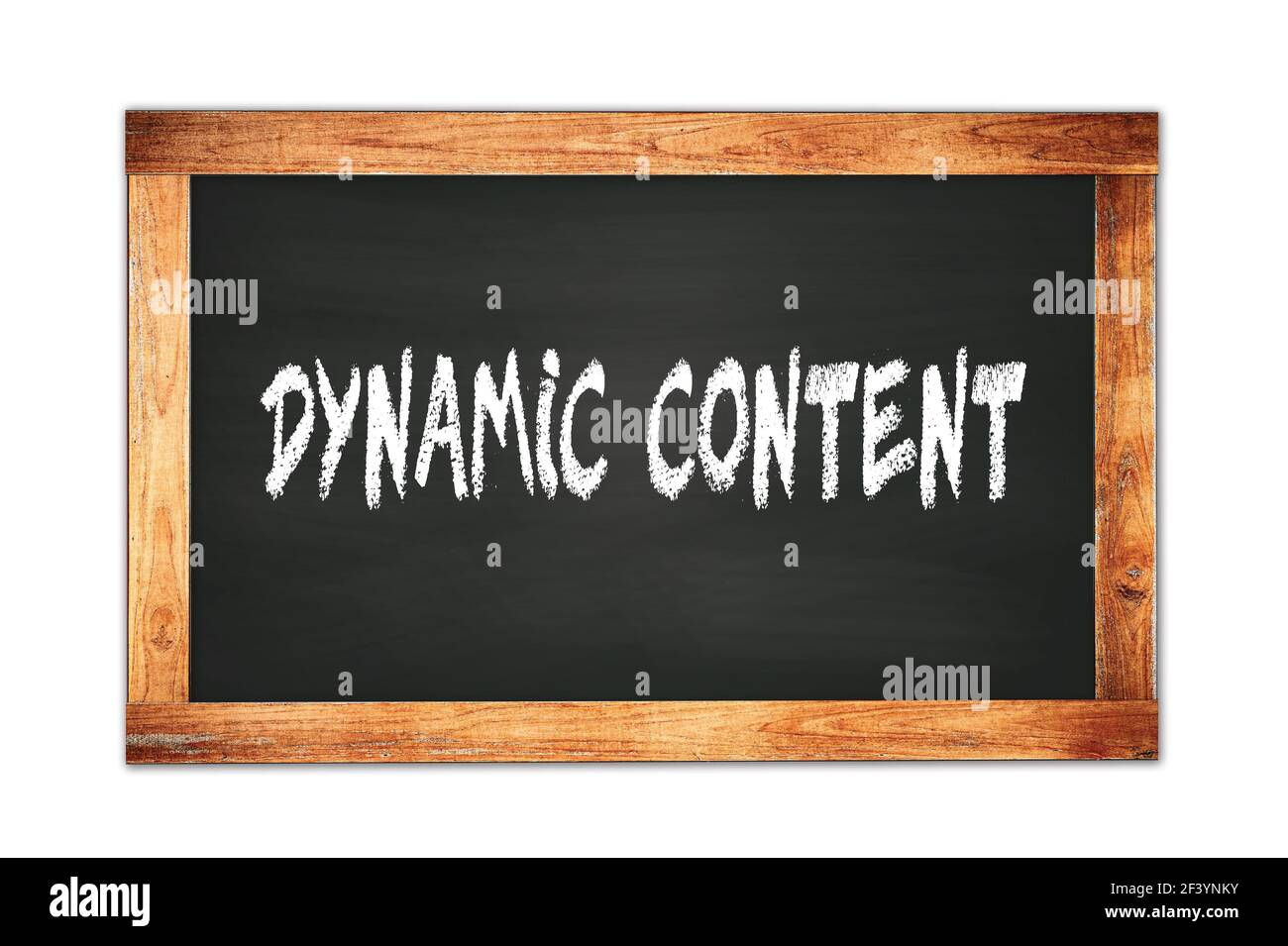 DYNAMIC CONTENT text written on black wooden frame school blackboard ...