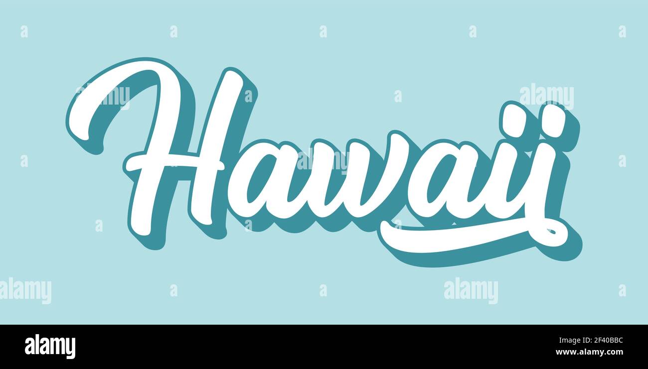 Hand sketched HAWAII text. 3D vintage, retro lettering for poster ...