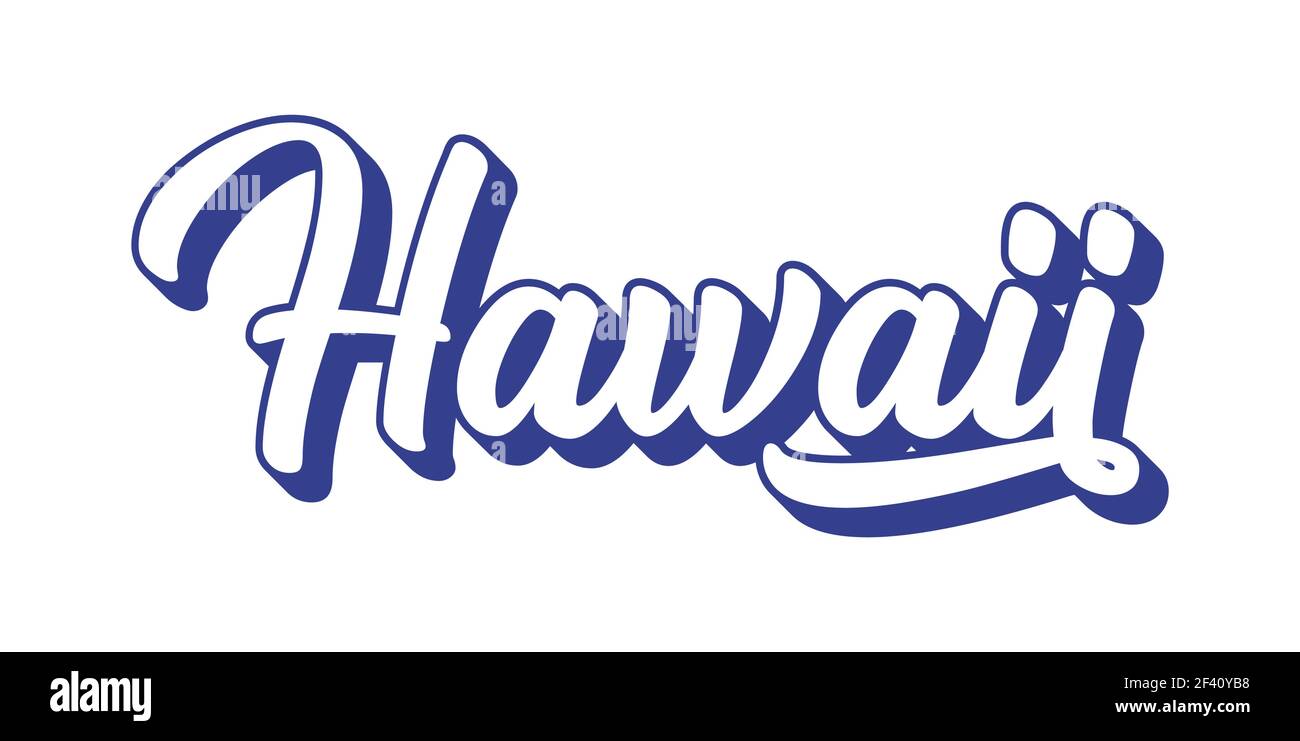 Hand sketched HAWAII text. 3D vintage, retro lettering for poster ...
