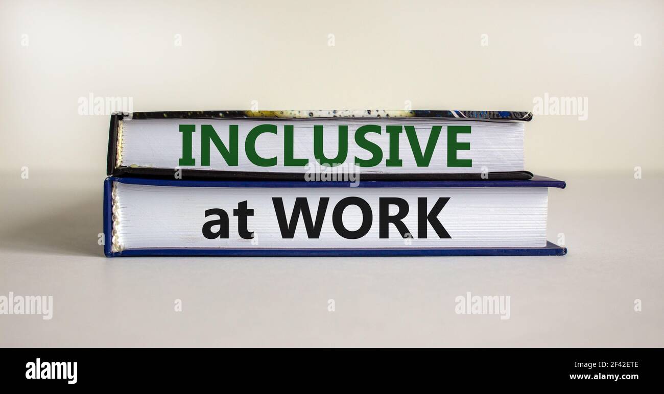 Inclusive at work symbol. Books with words 'Inclusive at work' on ...