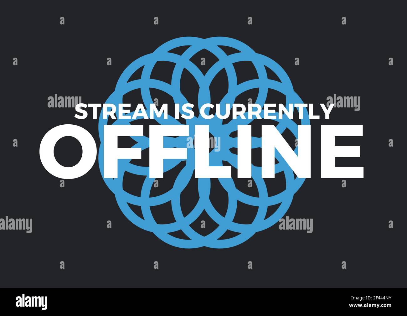 Digitally generated image of stream is currently offline text against ...