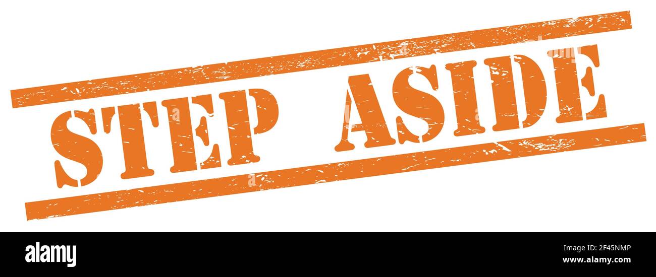 Step aside stamp hi-res stock photography and images - Alamy