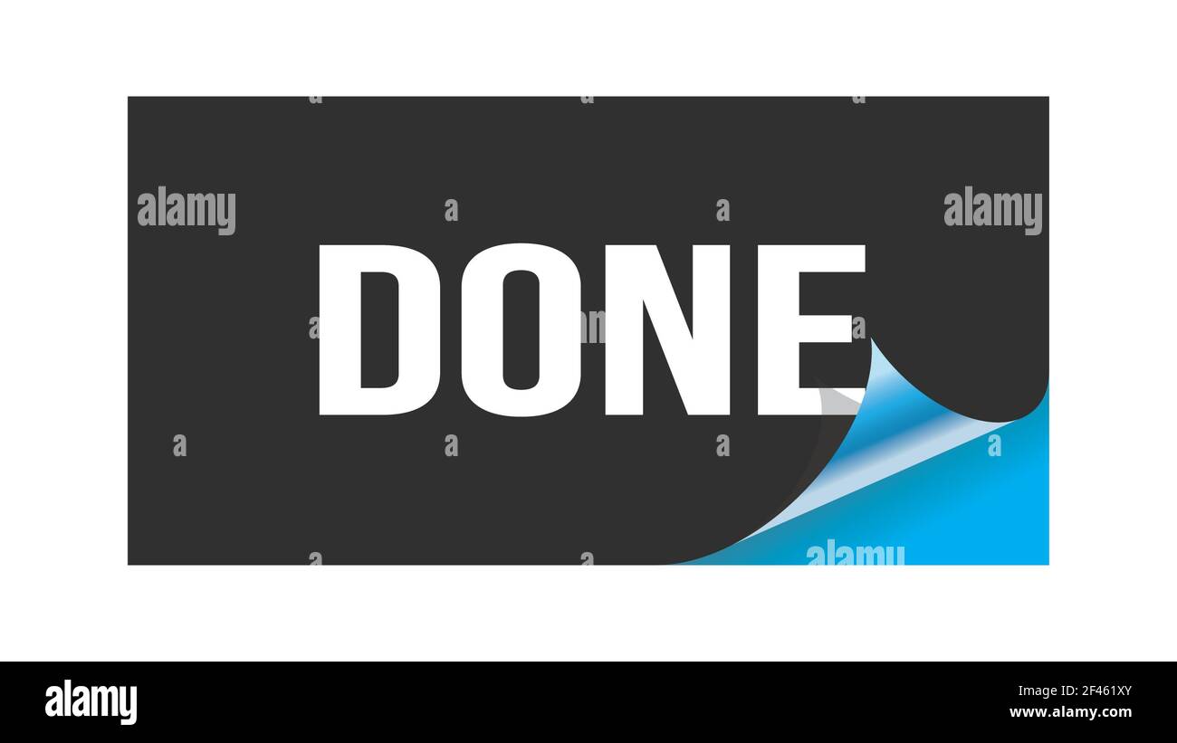 DONE text written on black blue sticker stamp Stock Photo - Alamy