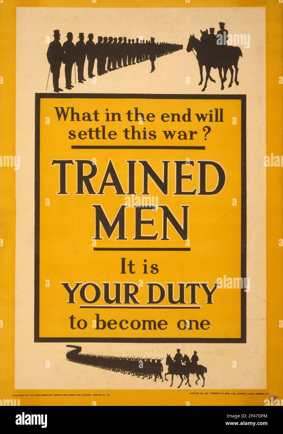 A first world war recruitment poster saying Trained Men have a duty to ...
