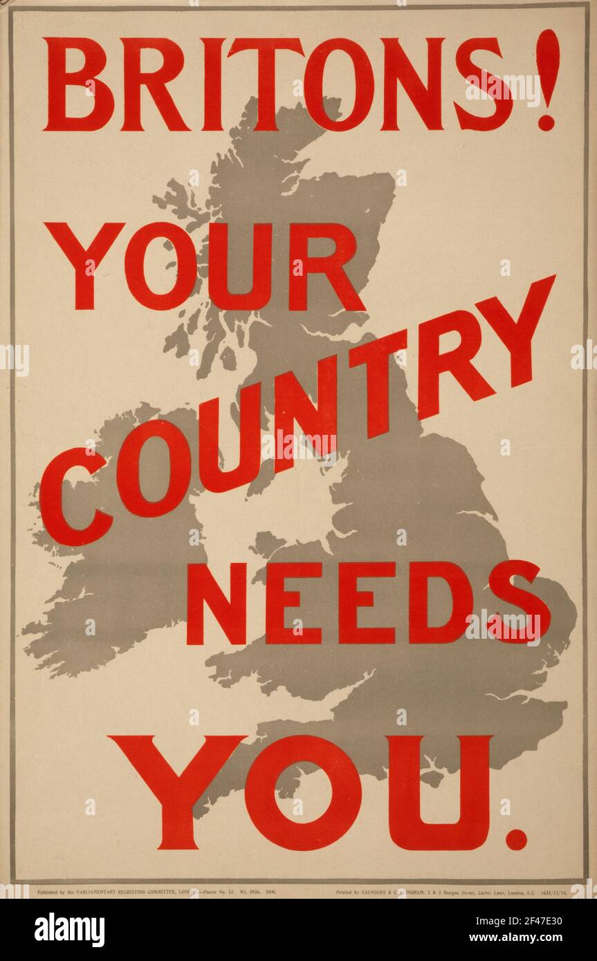 A first world war recruitment poster saying Britons! our Country Needs ...