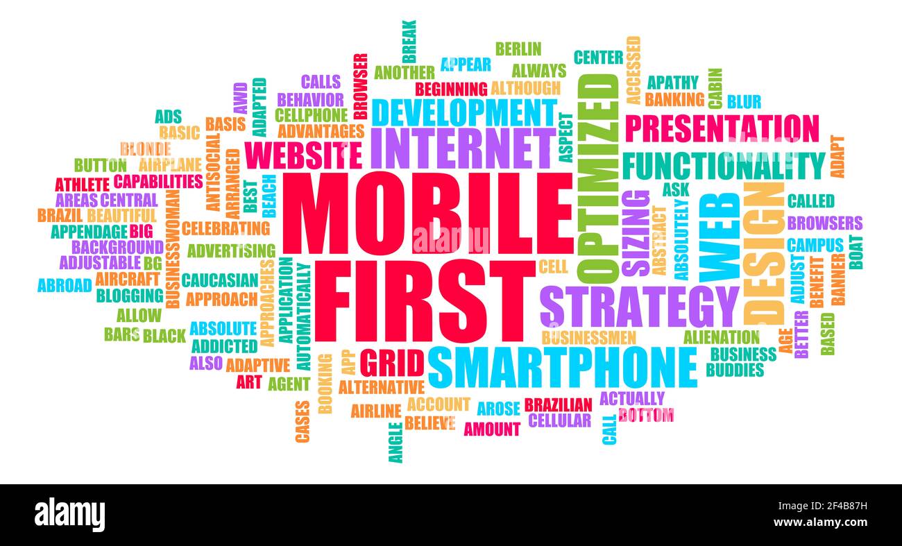 Mobile First Strategy as a Technology Concept Stock Photo - Alamy