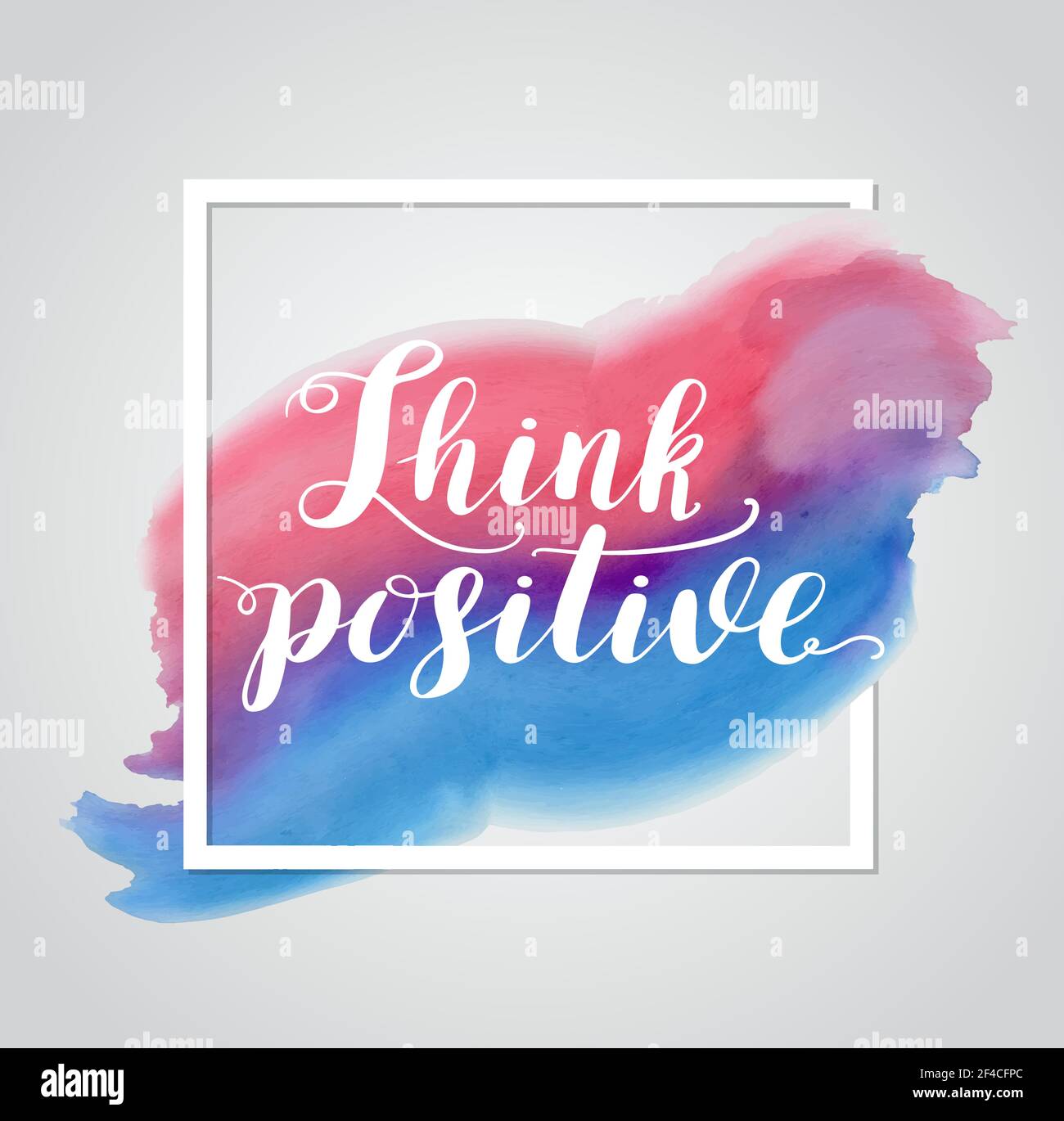 Abstract background with watercolor blot in white frame. Think positive ...