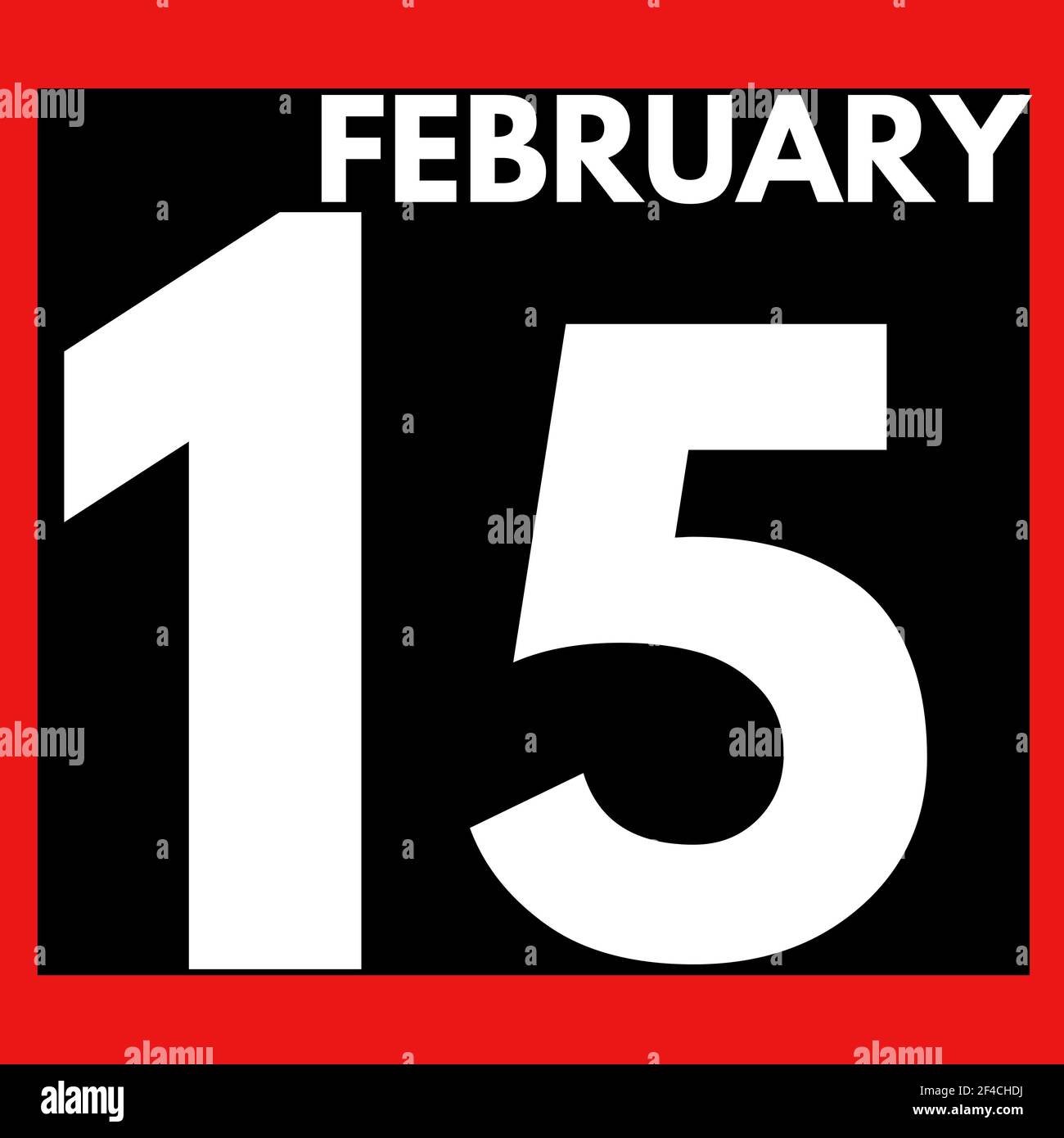 February 15 . Modern daily calendar icon .date ,day, month .calendar ...