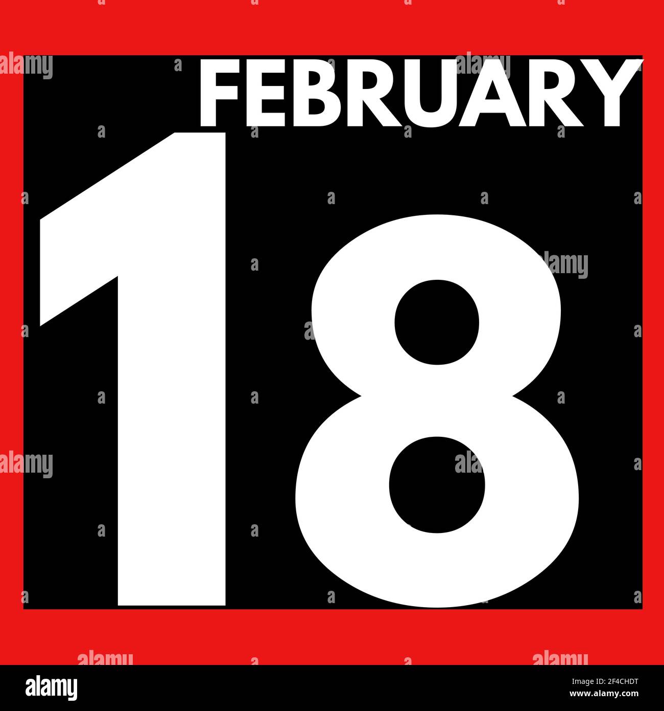 Calendar day on february 18 hi-res stock photography and images - Alamy