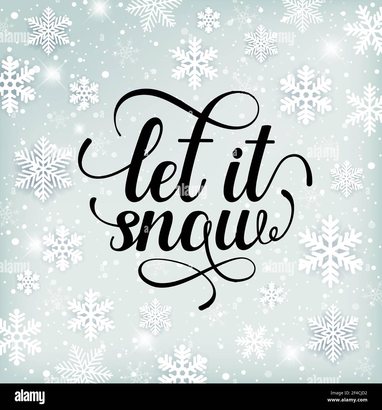 Christmas and new year holiday background with snowflakes and text. Let ...