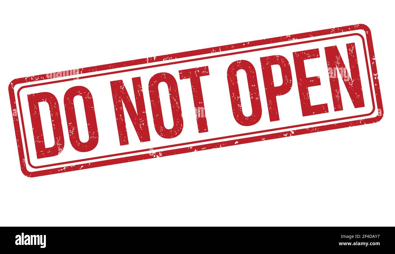 Do not open grunge rubber stamp on white background, vector ...