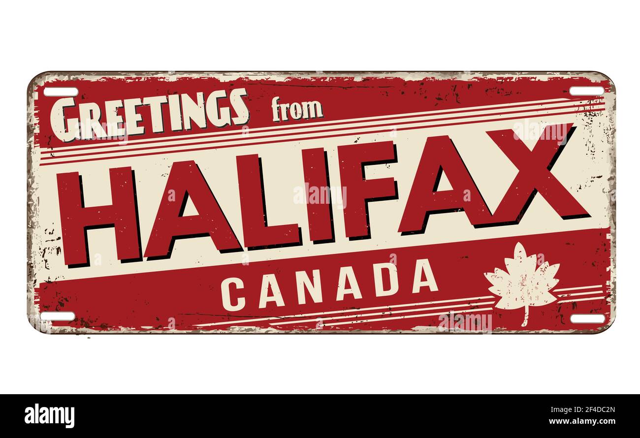 Greetings from Halifax vintage rusty metal plate on a white background ...