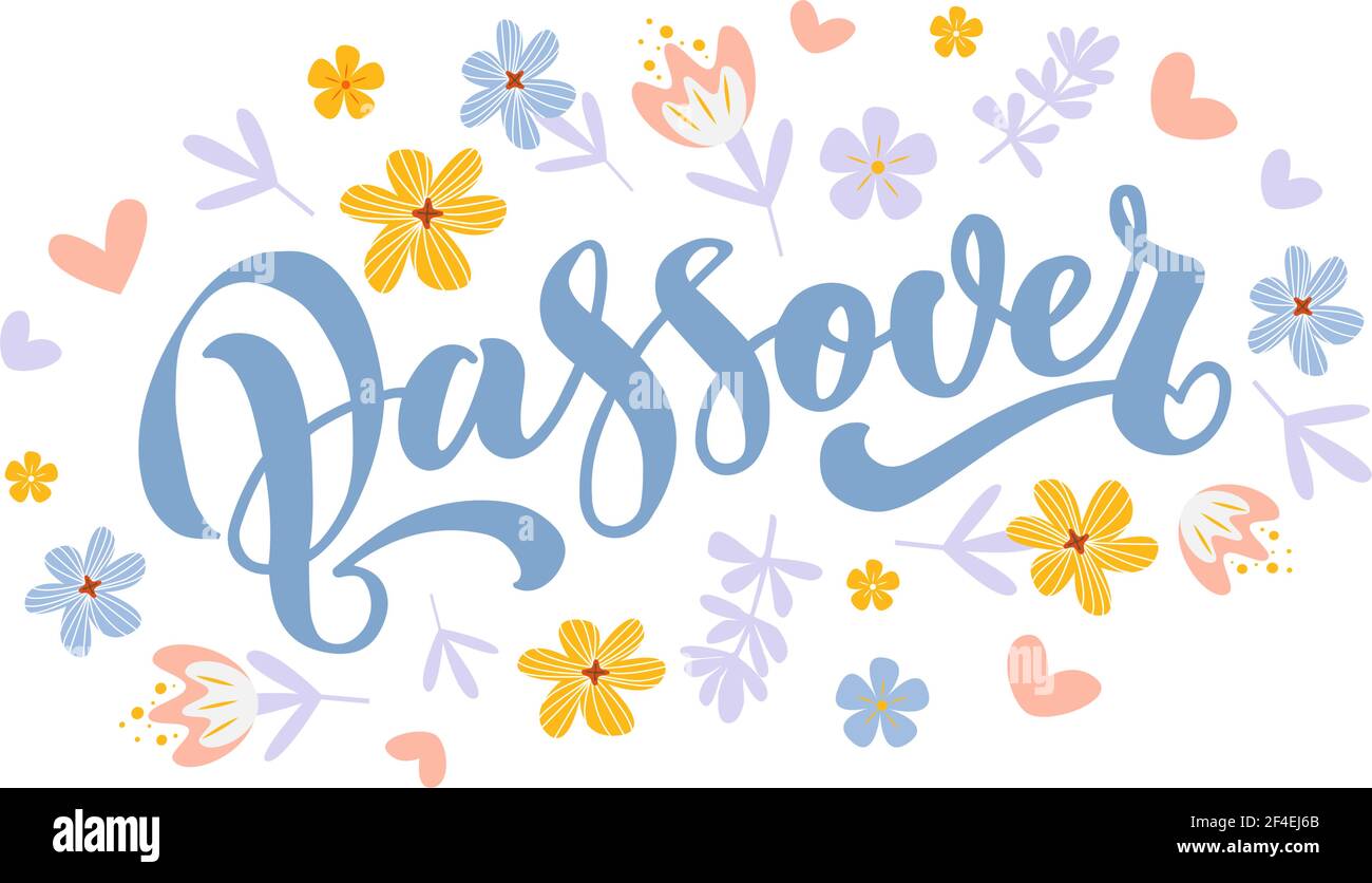 Happy Passover vector hand lettering with flowers. Jewish holiday ...