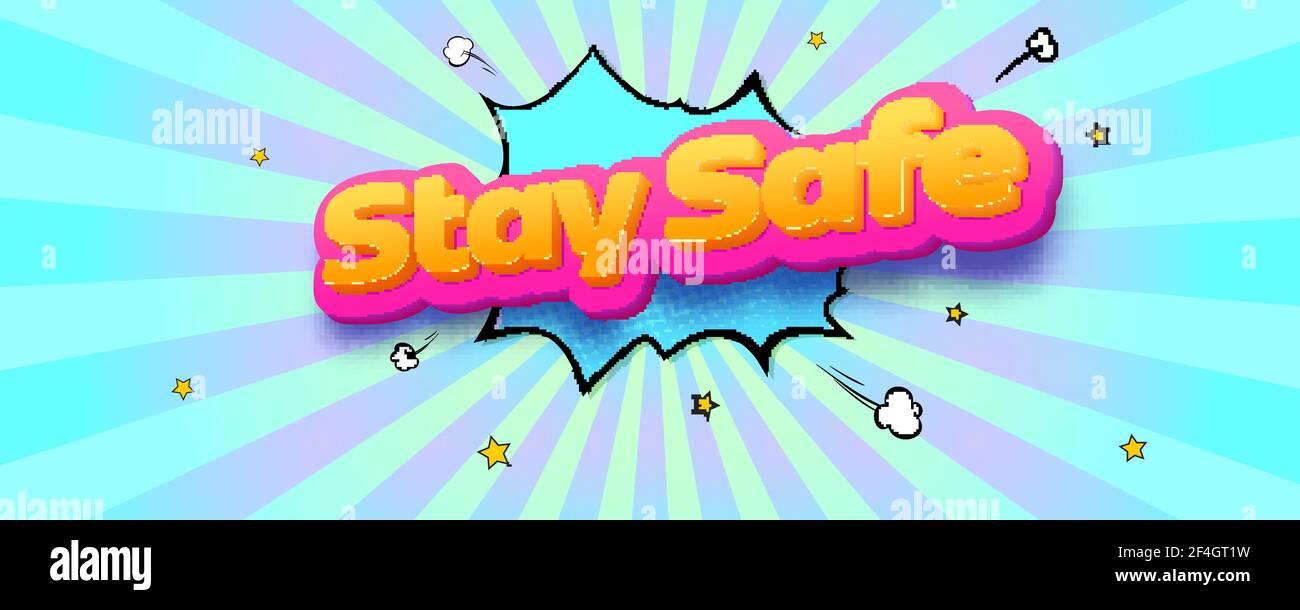Stay safe. Volumetric text on retro background. Vector bright cartoon ...